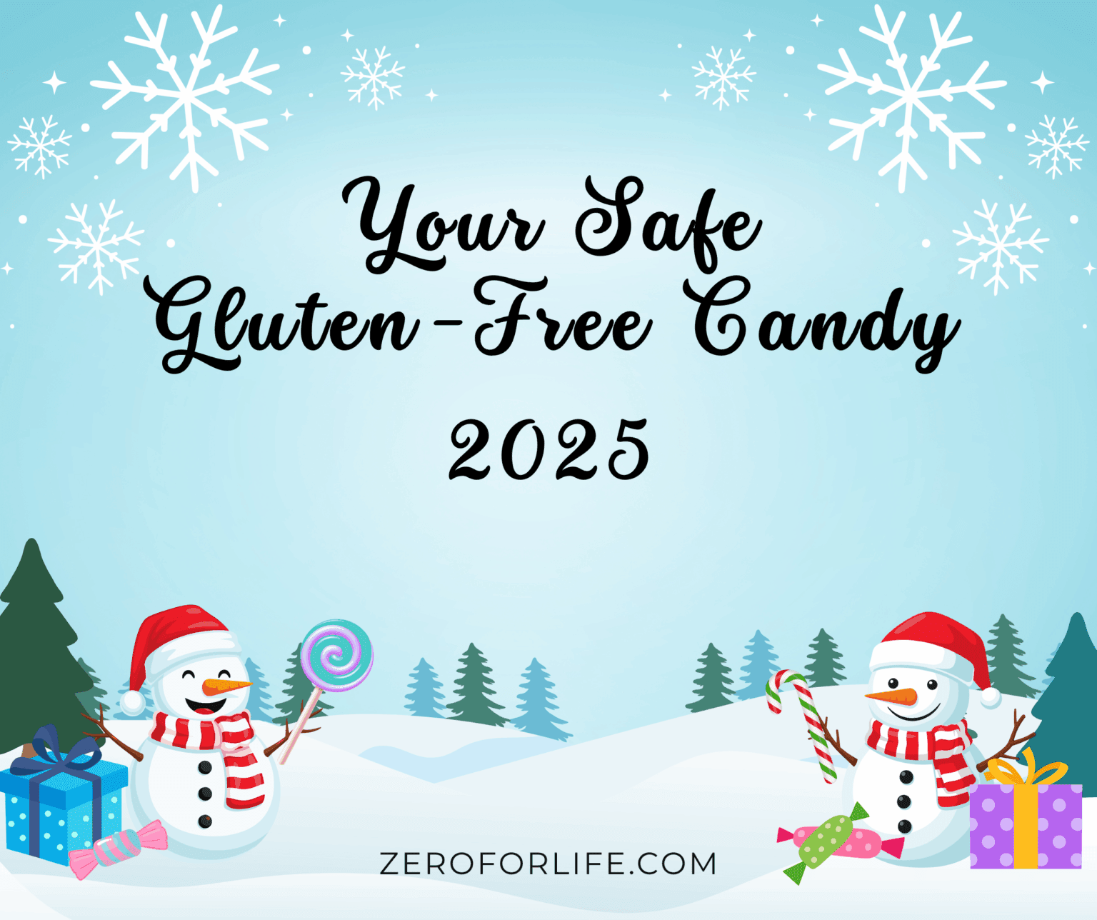 Your Safe Gluten-Free Candy List for 2025 • zeroforlife.com
